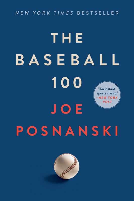 The Baseball 100, Joe Posnanski – Bound Booksellers and Gifts