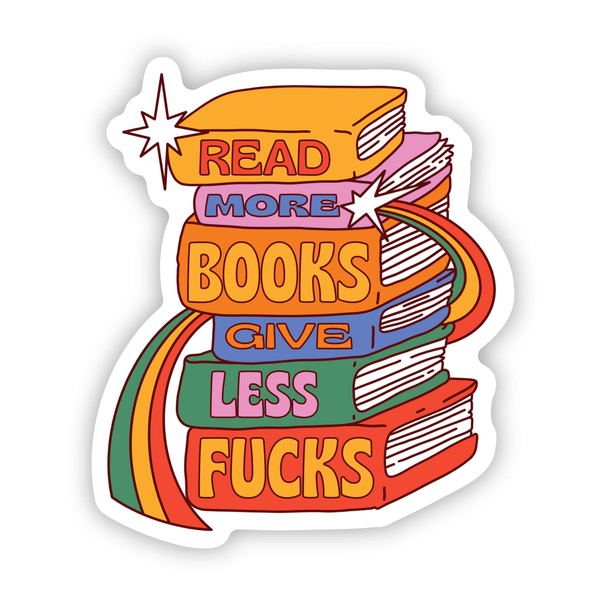 Read More Books, Give Less F**ks Sticker – Bound Booksellers and Gifts