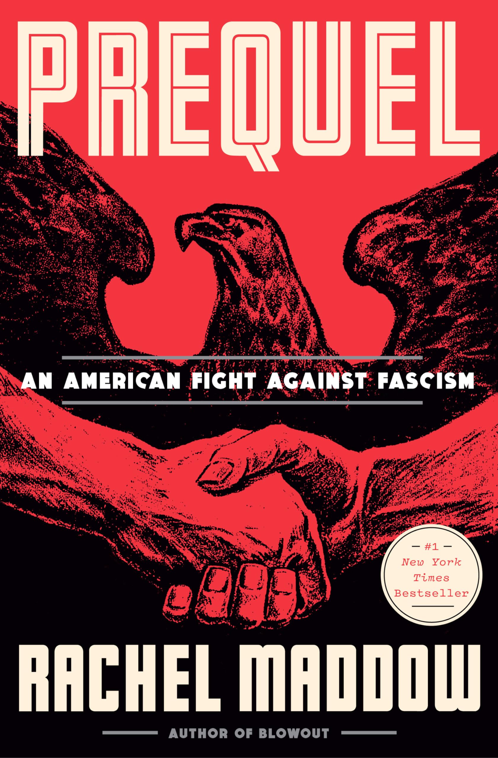 Prequel: An American Fight Against Fascism, Rachel Maddow – Bound ...