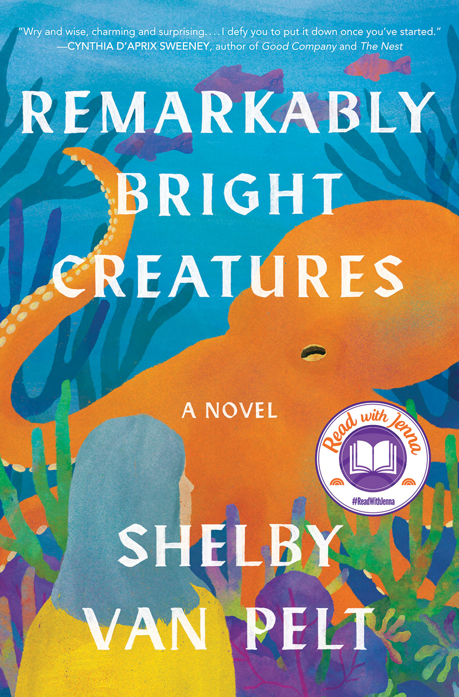 Remarkably Bright Creatures, Shelby Van Pelt – Bound Booksellers and Gifts