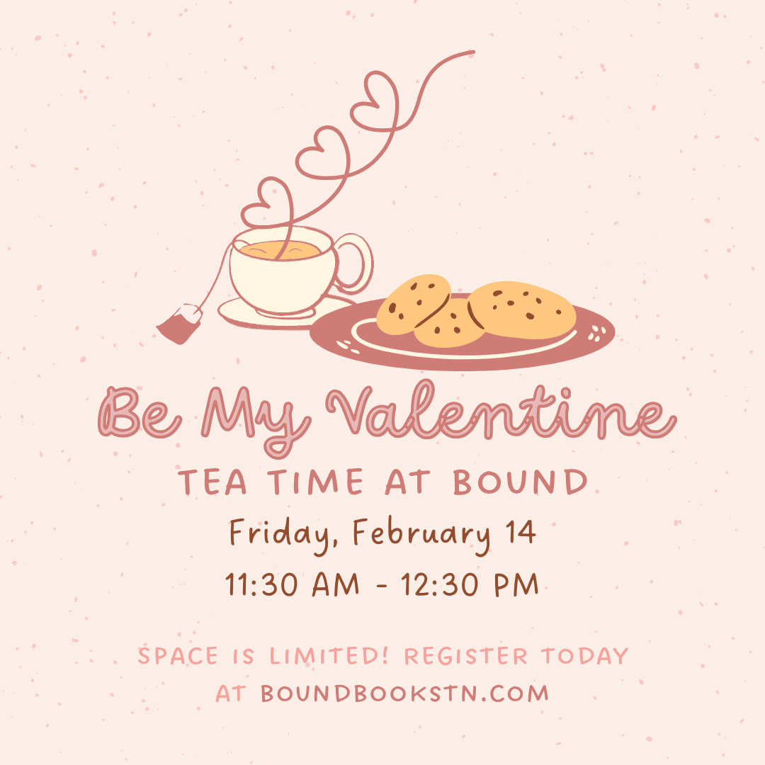Be My Valentine Tea Party – Bound Booksellers and Gifts